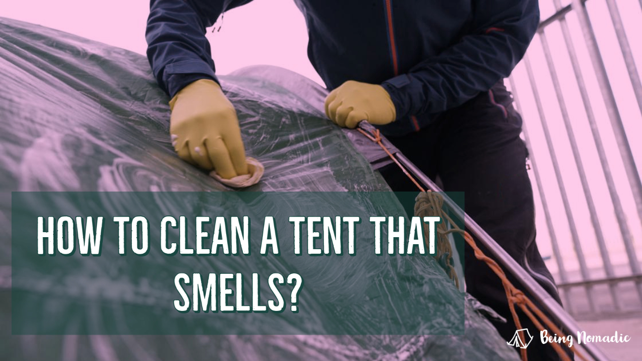 How to Clean a Tent That Smells in 5 Easy Steps